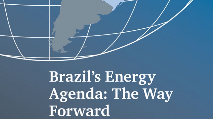Brazil's Energy Agenda: The Way Forward | AS/COA
