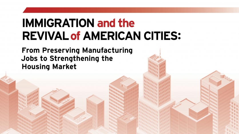 Immigration and the Revival of American Cities | AS/COA