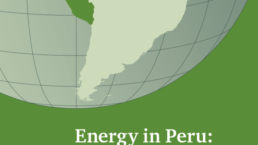 Energy in Peru: Opportunities and Challenges | AS/COA