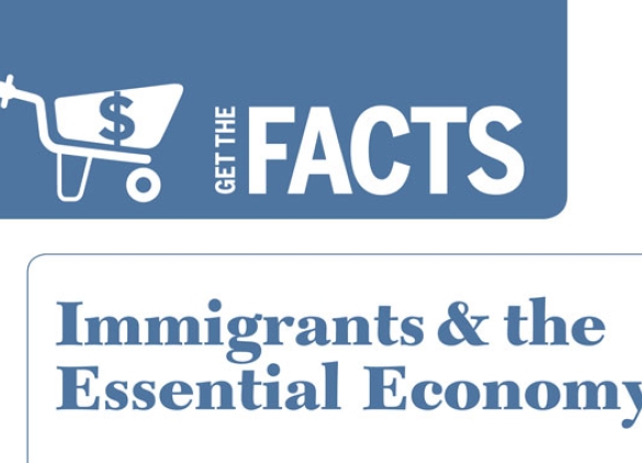 Get the Facts: Five Ways Immigrants Drive the Essential Economy | AS/COA